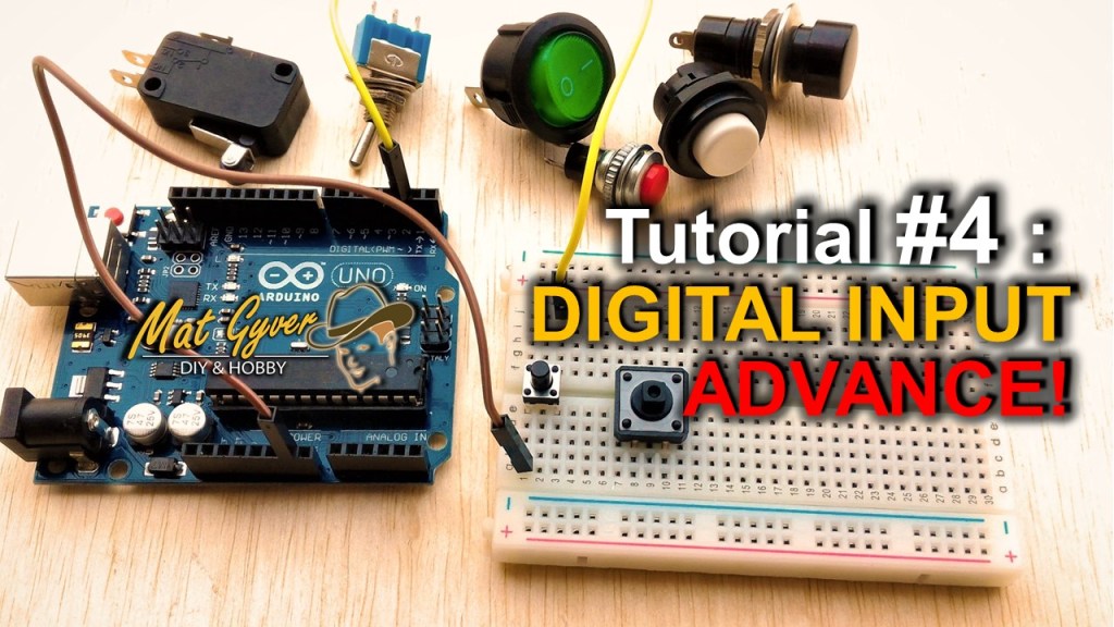 Tutorial #4: Digital Input Advance – MatGyver